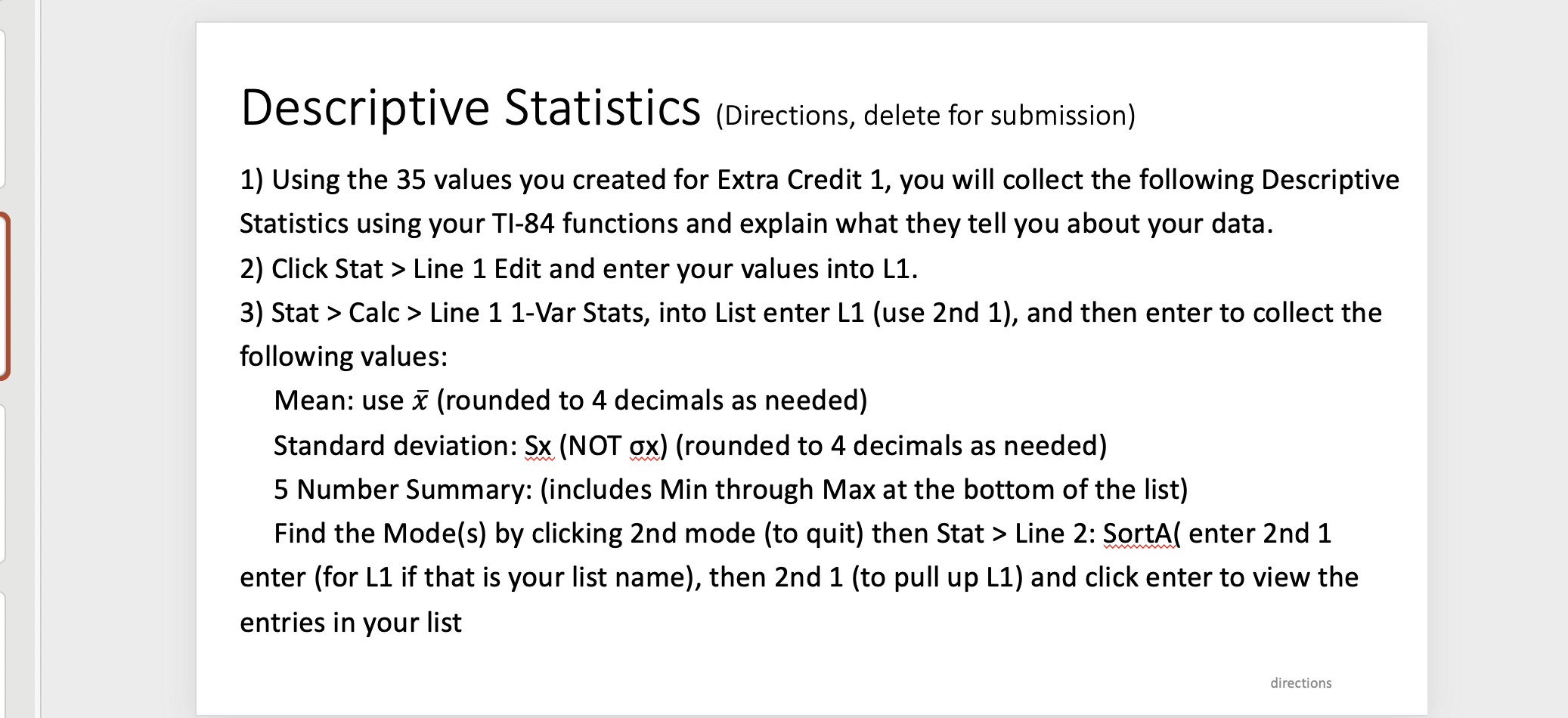 Solved Descriptive Statistics (Directions, delete for | Chegg.com