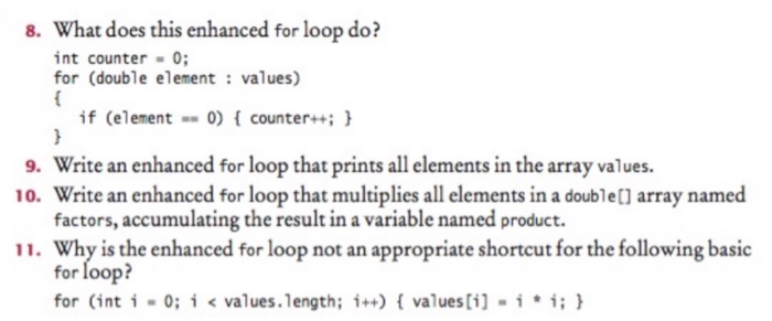 Solved 8. What does this enhanced for loop do? int counter 0 | Chegg.com