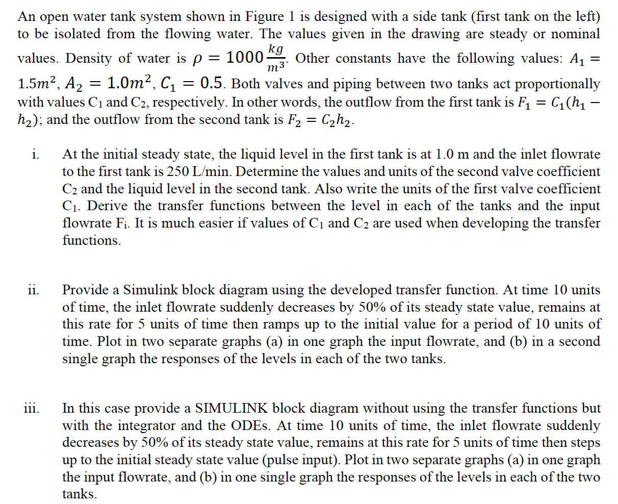 An open water tank system shown in Figure 1 is | Chegg.com