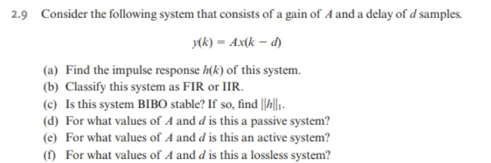 Solved 2.9 Consider the following system that consists of a | Chegg.com