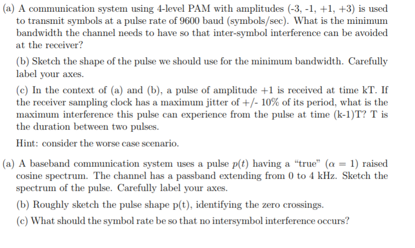 Solved a) A communication system using 4-level PAM with | Chegg.com
