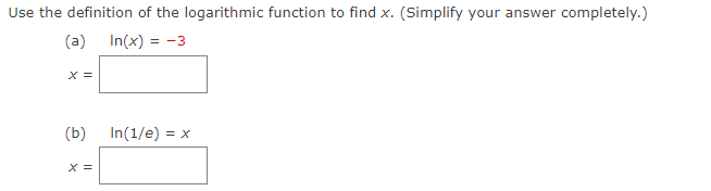 Solved Use the definition of the logarithmic function to | Chegg.com