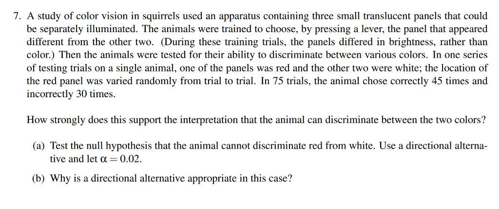 Solved 7. A study of color vision in squirrels used an | Chegg.com