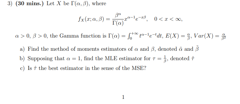 Solved Let X be \Gamma (\alpha , \beta ), ﻿wherefX(x; \alpha | Chegg.com