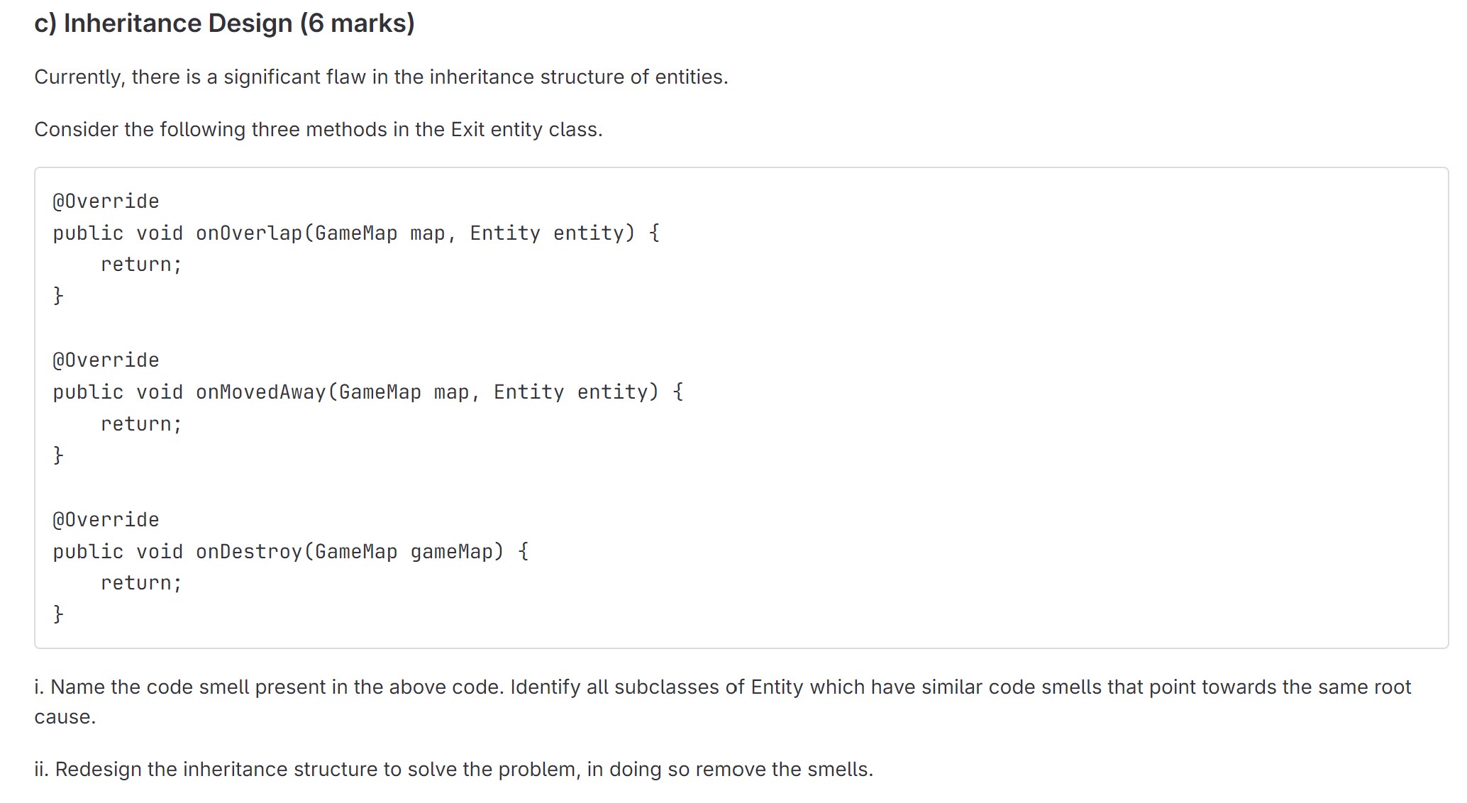 @override public void onOverlap (GameMap map, Entity | Chegg.com