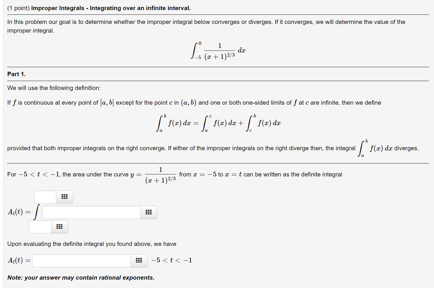 Solved (1 point) Improper Integrals - Integrating over an | Chegg.com