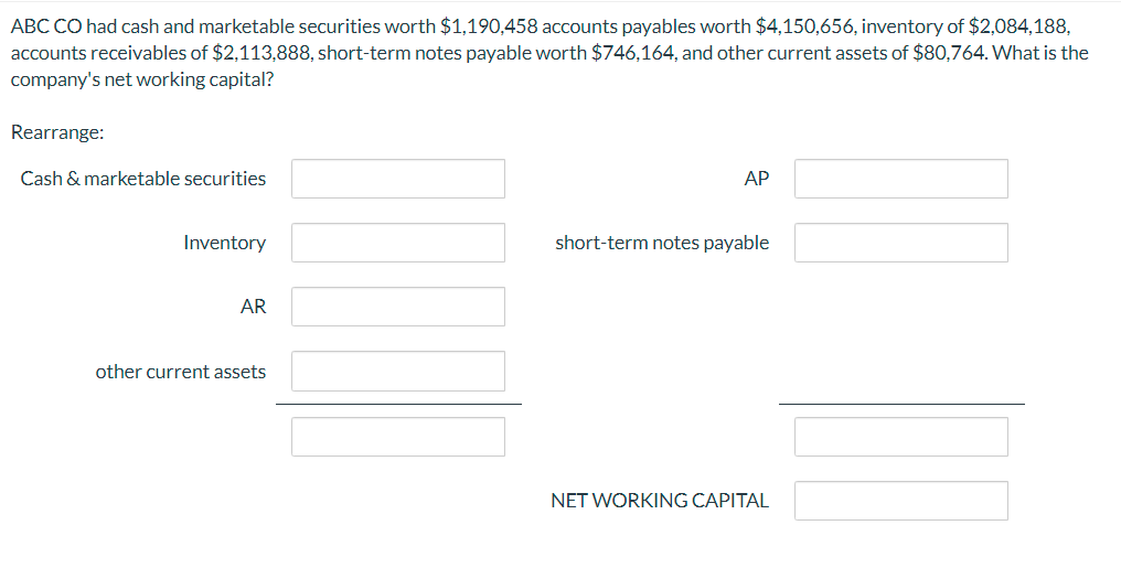 Solved ABC CO had cash and marketable securities worth | Chegg.com