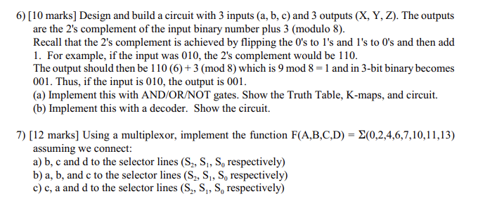 Solved 6) [10 marks] Design and build a circuit with 3 | Chegg.com