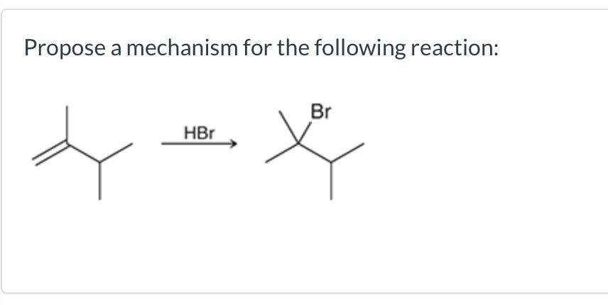 Solved Propose a mechanism for the following reaction: Br | Chegg.com