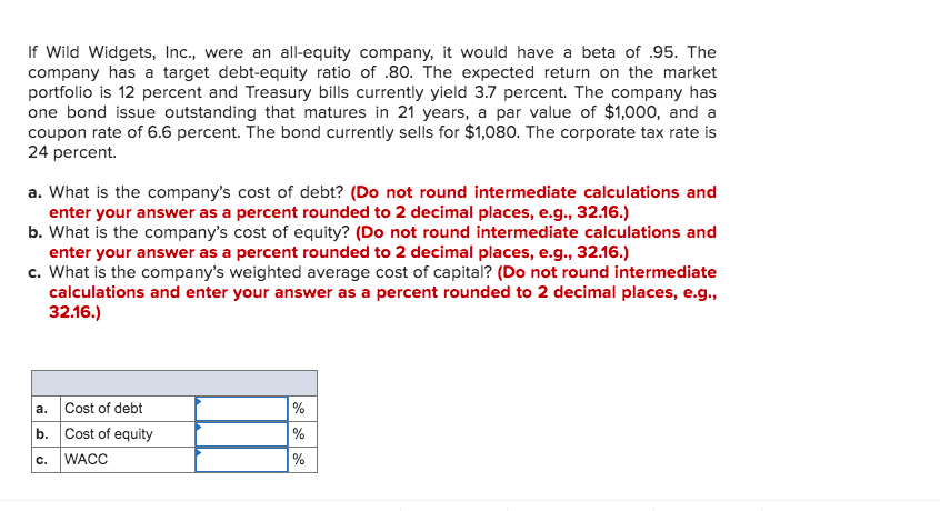 Solved If Wild Widgets, Inc., were an all-equity company, it | Chegg.com