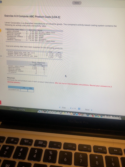 Solved Exercise 4-3 Compute ABC Product Costs 043] Larmer | Chegg.com