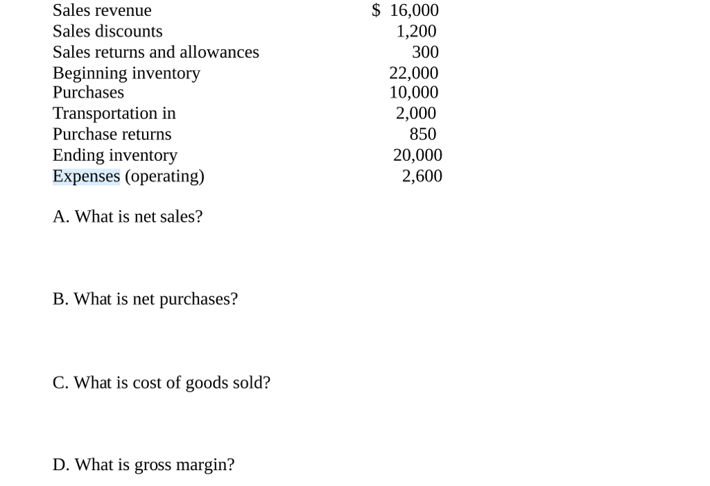 Solved Sales revenue Sales discounts Sales returns and | Chegg.com
