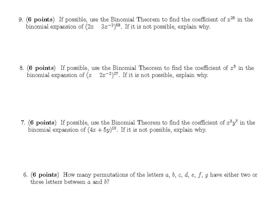 Solved 9. (6 points) If possible, use the Binomial Theorem | Chegg.com