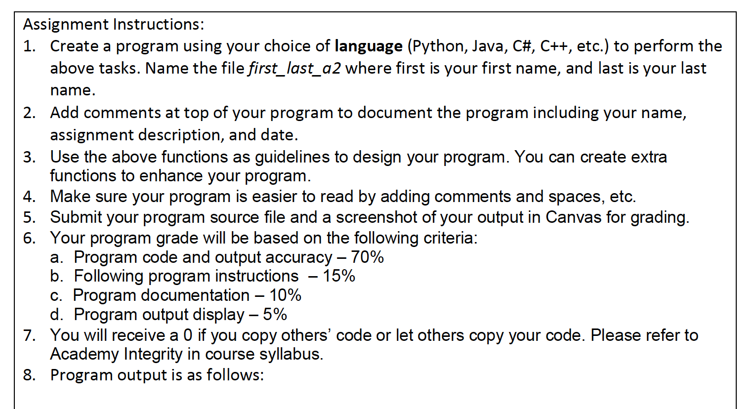 Solved Program Specifications: You are helping students to | Chegg.com
