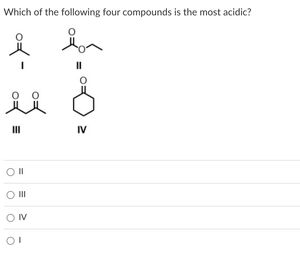 Solved Which of the following four compounds is the most | Chegg.com