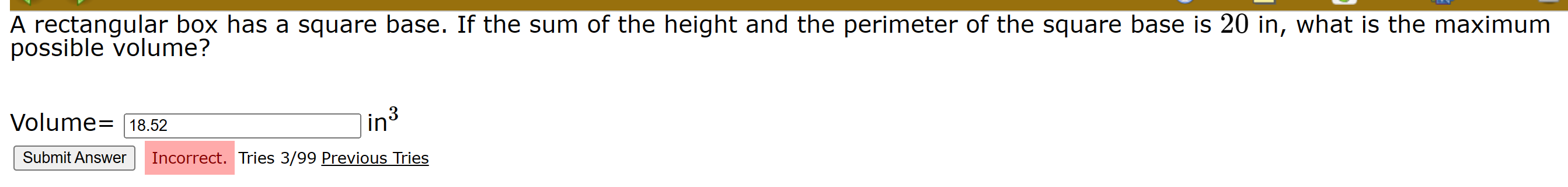 Solved A rectangular box has a square base. If the sum of | Chegg.com