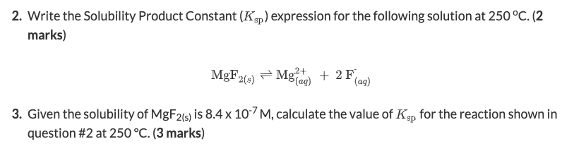 Solved 2. Write the Solubility Product Constant (Ksp) | Chegg.com