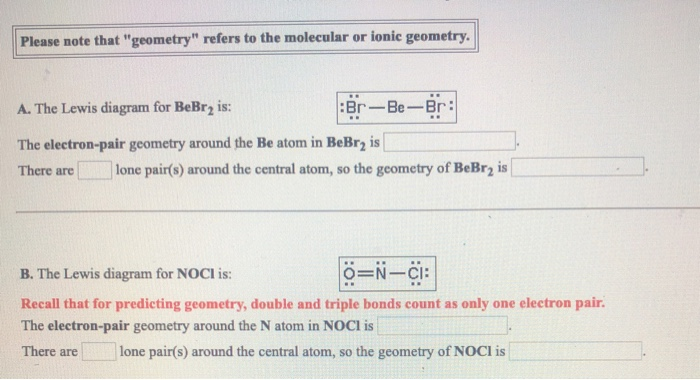 Solved Please note that "geometry" refers to the molecular | Chegg.com