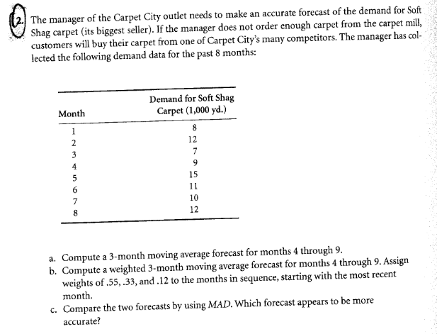 Solved The manager of the Carpet City outlet needs to make | Chegg.com