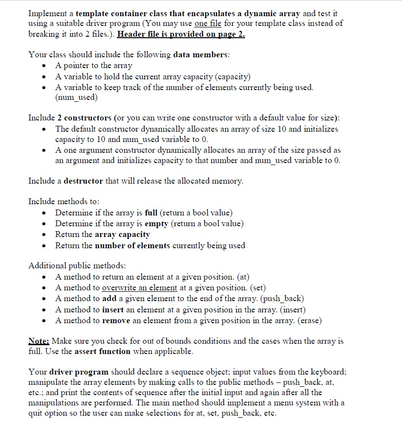 Solved Implement a template container class that | Chegg.com