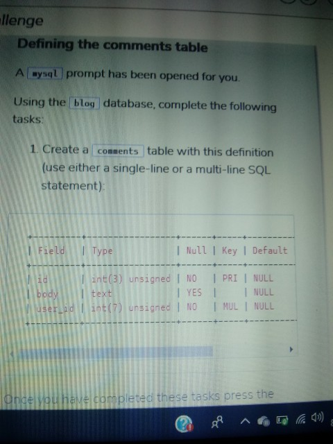 Solved allenge Defining the comments table Abysql prompt has | Chegg.com
