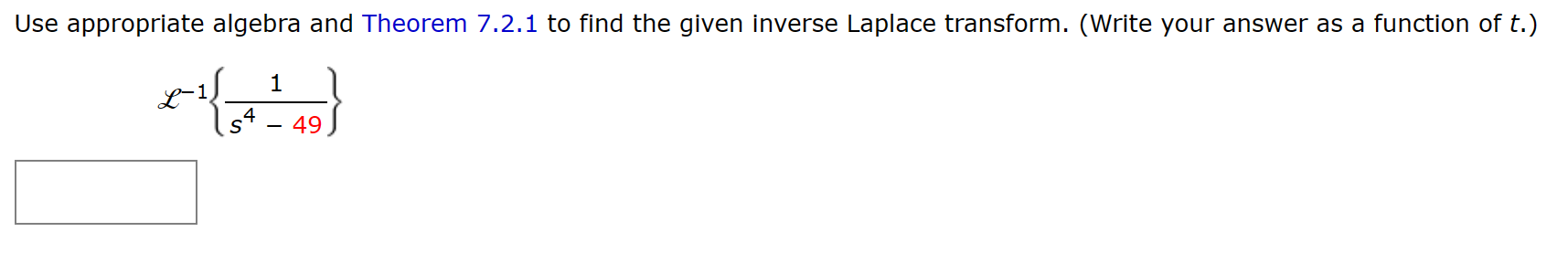 Solved Use appropriate algebra and Theorem 7.2.1 ﻿to find | Chegg.com