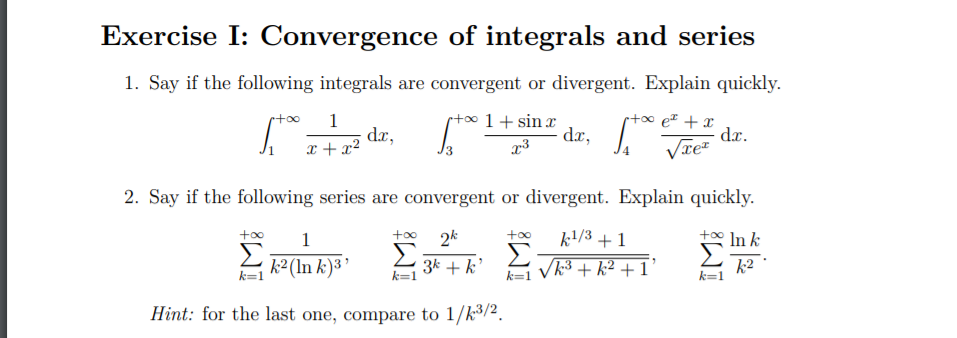 Solved Exercise I: Convergence of integrals and series 1. | Chegg.com
