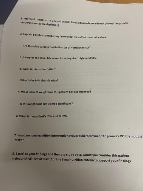 Solved 1. Interpret the patient's visceral protein levels | Chegg.com