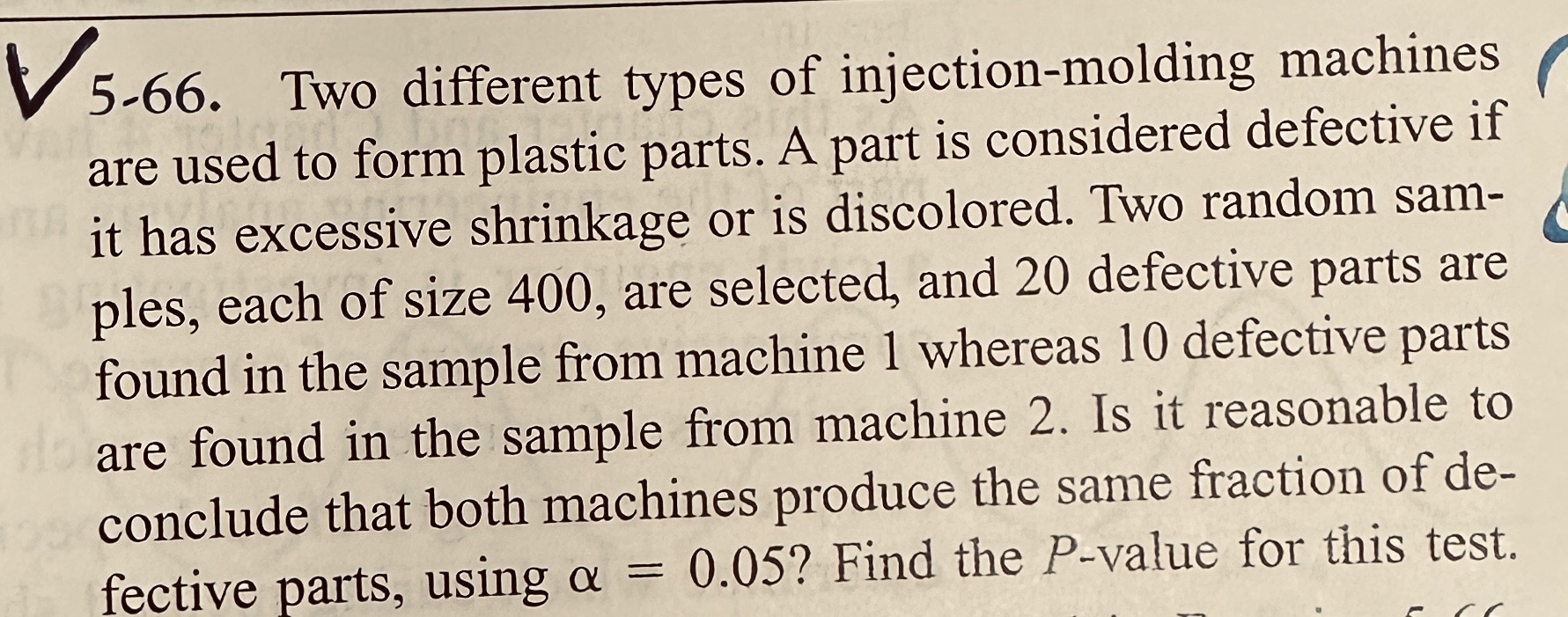 Solved 5-66. ﻿Two different types of injection-molding | Chegg.com