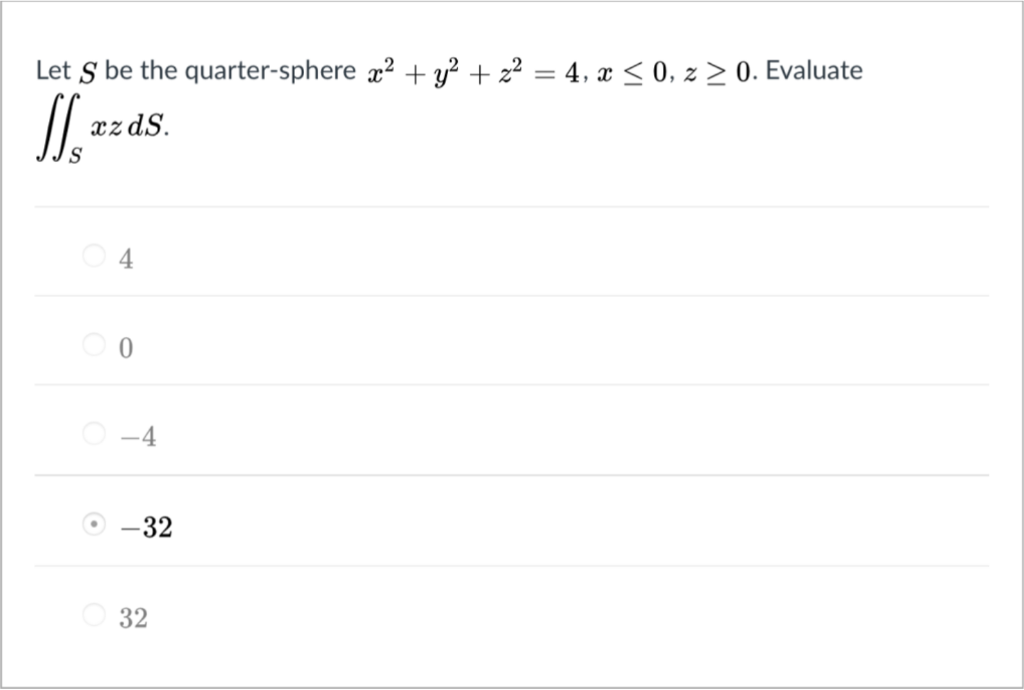 Solved Let S be the quarter-sphere x2 + y2 + z2-4, x 0, z 〉 | Chegg.com