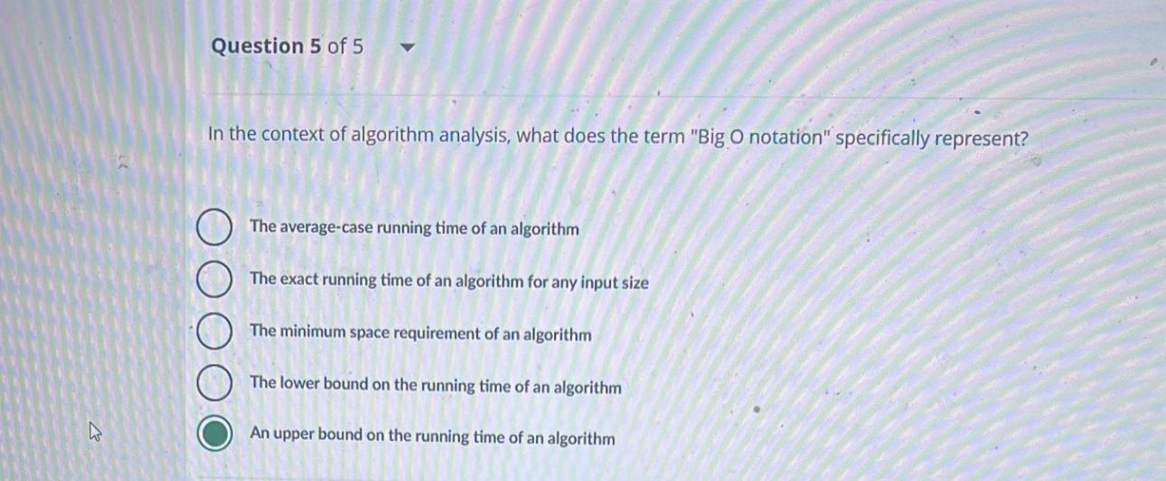 Solved Question 5 ﻿of 5In the context of algorithm analysis, | Chegg.com