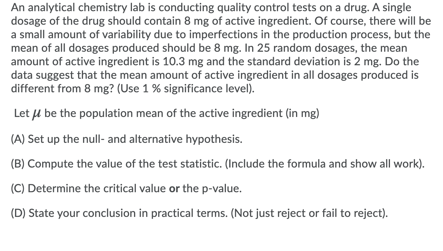 Solved An analytical chemistry lab is conducting quality | Chegg.com
