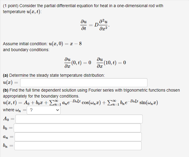 Solved (1 point) Consider the partial differential equation | Chegg.com