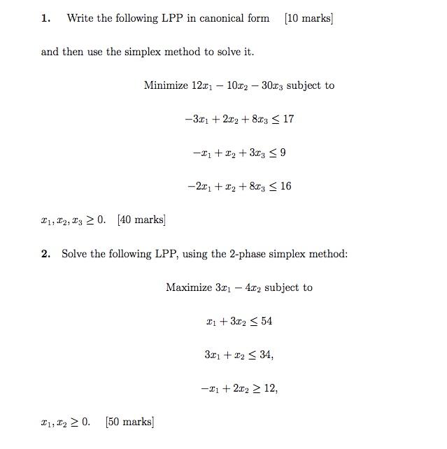 Solved 1. Write the following LPP in canonical form [10 | Chegg.com