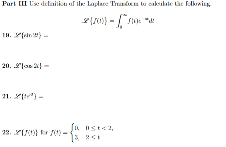 Solved Part III Use definition of the Laplace Transform to | Chegg.com