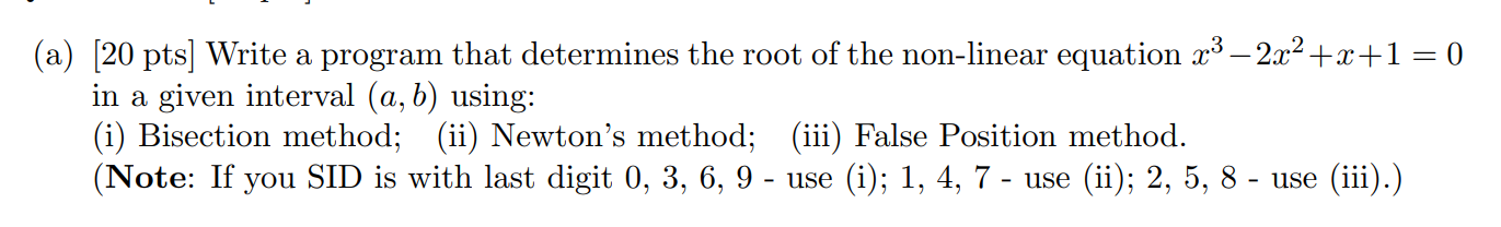 Solved (a) (20 pts] Write a program that determines the root | Chegg.com