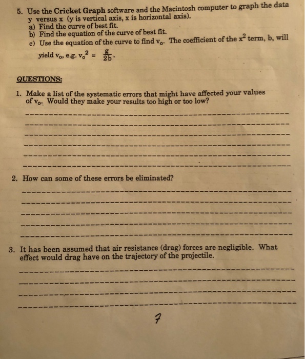 Solved 5. Use the Cricket Graph software and the Macintosh | Chegg.com
