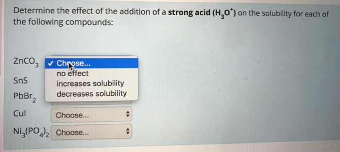 Solved Determine the effect of the addition of a strong acid | Chegg.com