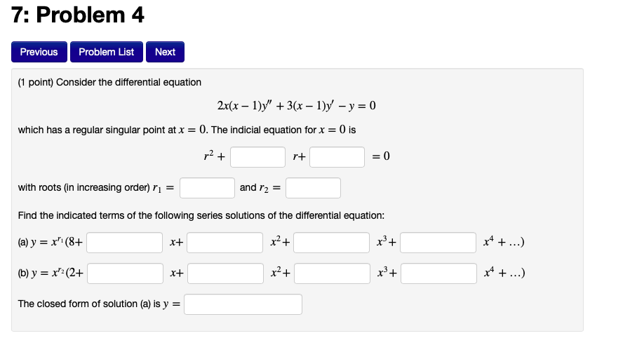 Solved 7: Problem 4 Previous Problem List Next (1 point) | Chegg.com