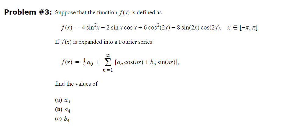 Solved Problem \#3: Suppose that the function f(x) is | Chegg.com