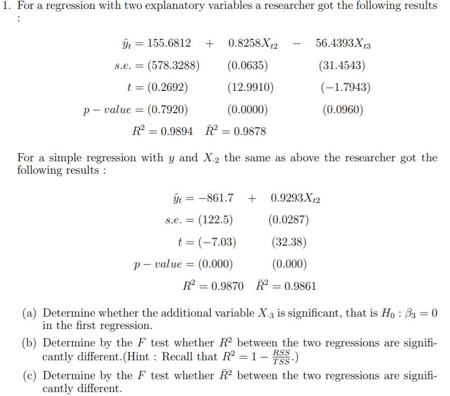 1. For a regression with two explanatory variables a | Chegg.com