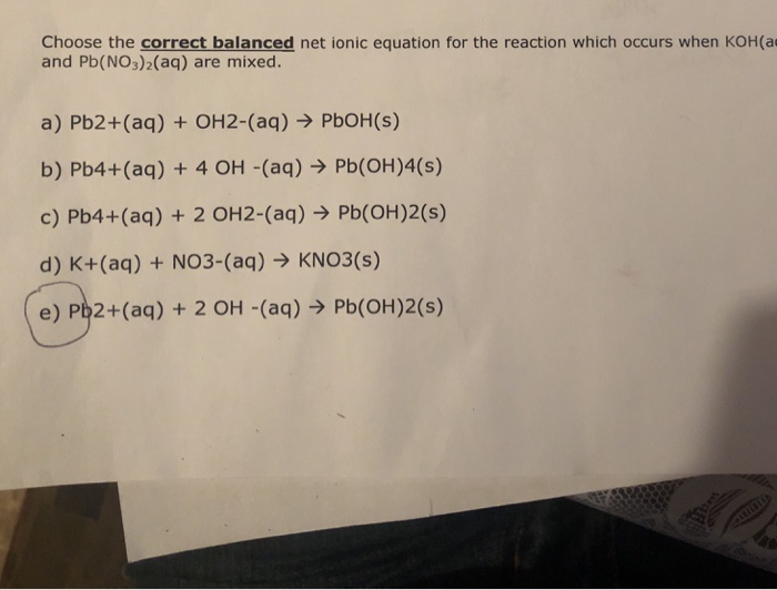 Solved Choose the correct balanced net ionic equation for | Chegg.com