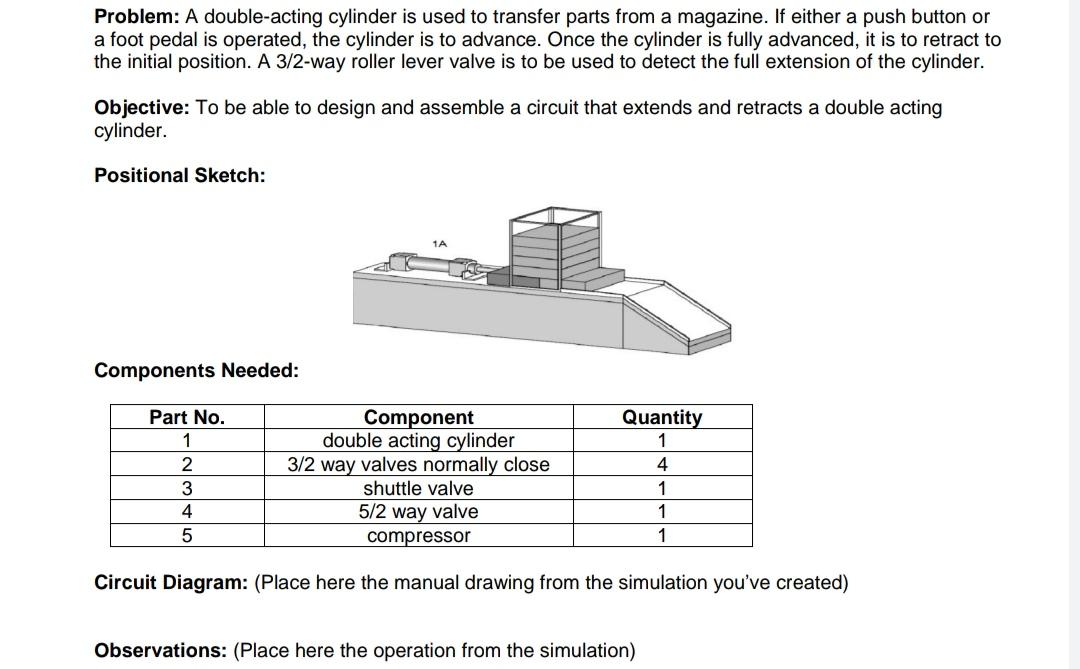 Solved Problem: A double-acting cylinder is used to transfer | Chegg.com