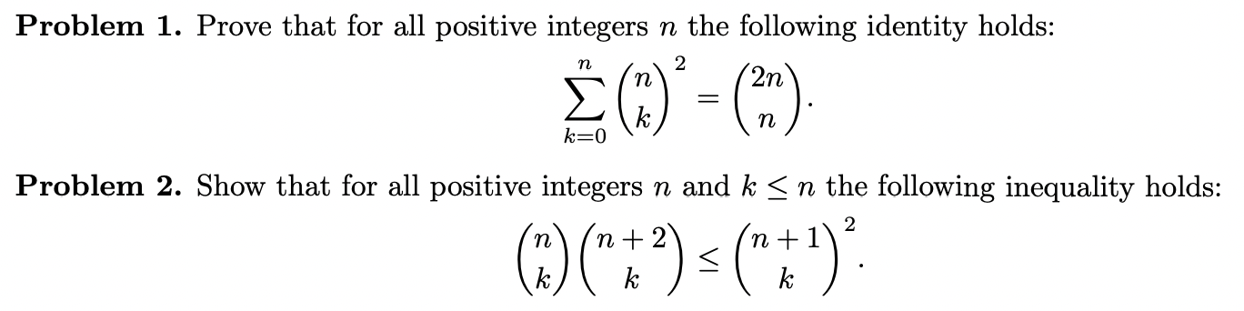 Solved ∑k=0n(nk)2=(2nn) Problem 2. Show that for all | Chegg.com