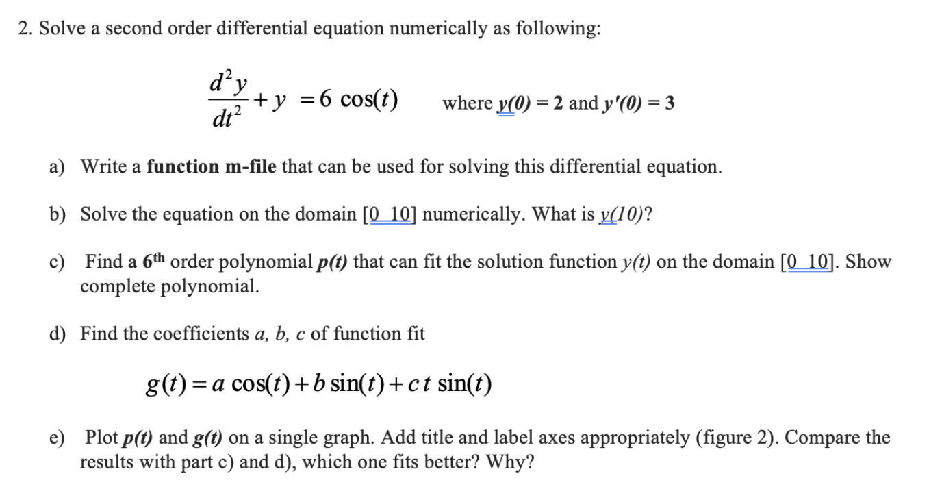 Solved 2. Solve a second order differential equation | Chegg.com