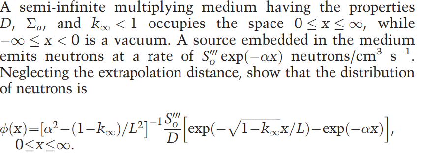 Solved A semi-infinite multiplying medium having the | Chegg.com