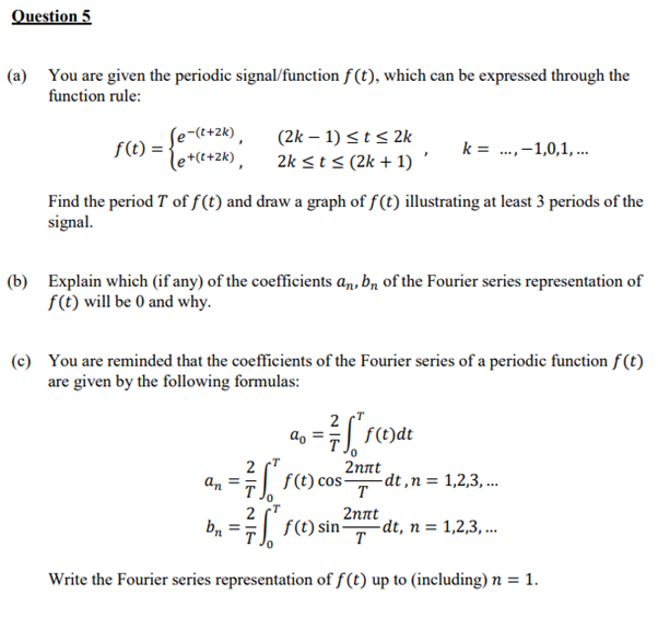 Solved Question 5 (a) You are given the periodic | Chegg.com