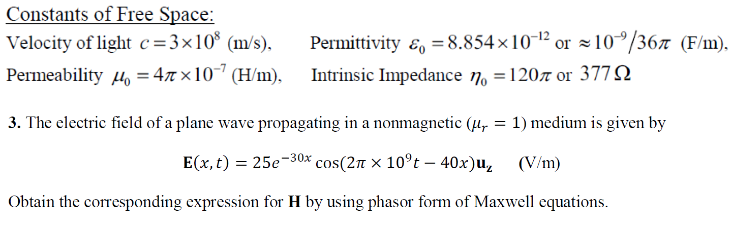 Solved Constants of Free Space: Velocity of light | Chegg.com