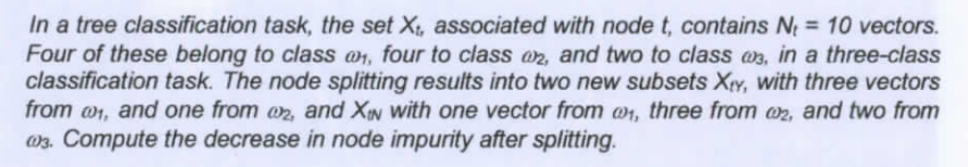 Solved In a tree classification task, the set X, associated | Chegg.com