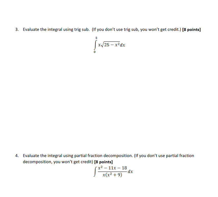 Solved 3. Evaluate the integral using trig sub. (If you | Chegg.com